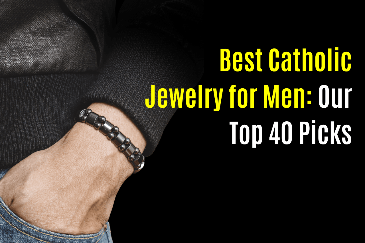 40 Best Catholic Jewelry for Men in 2025